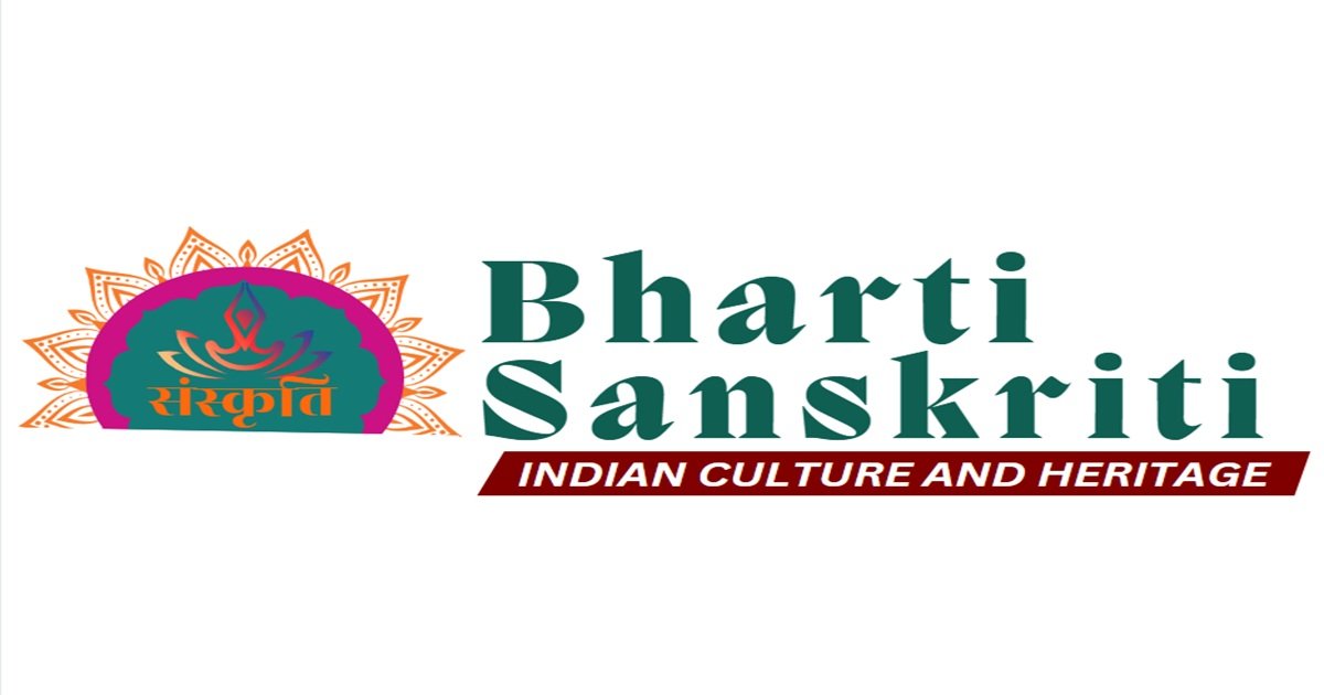 Bharti Sanskriti | Indian Culture And Heritage